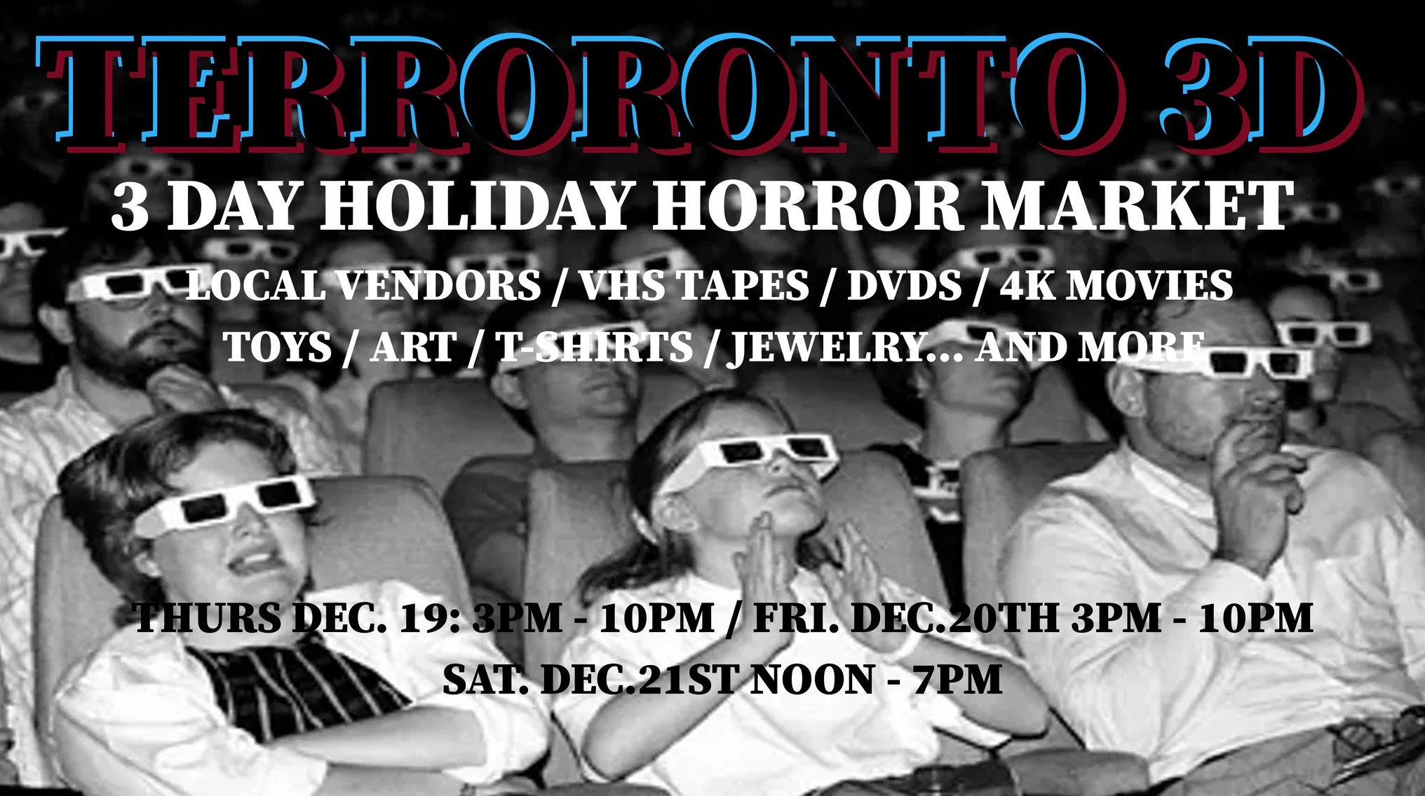 Terroronto 3D Holiday Horror Market – Toronto Goth Events
