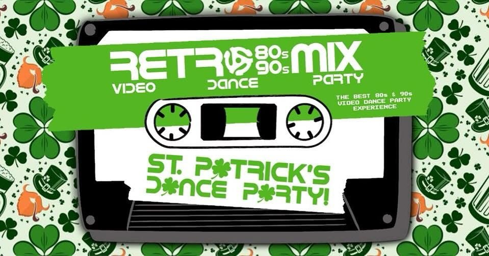 Retro Mix Video Dance Party – St. Patrick’s Day Edition – Toronto Goth ...